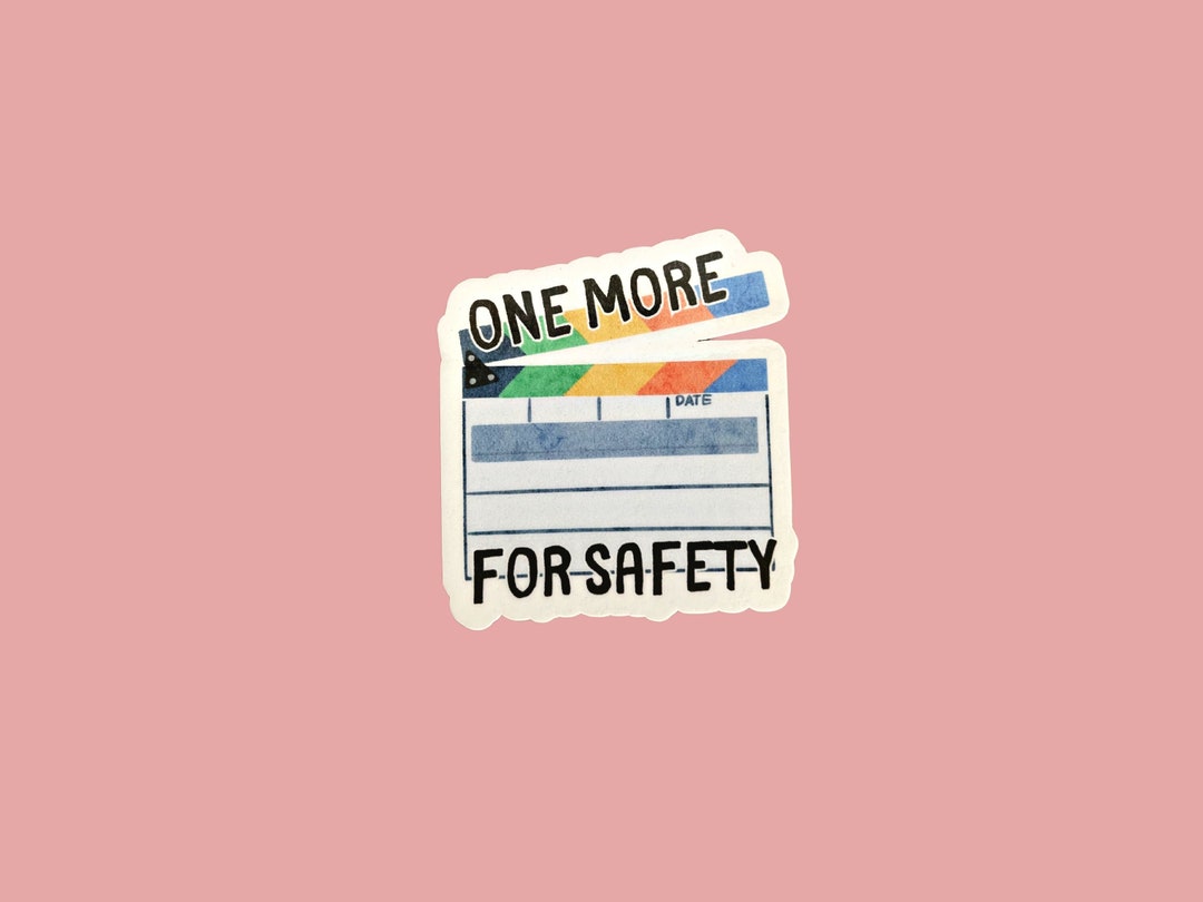Film Slate Sticker: "one More for Safety" Laminated Decal - Etsy