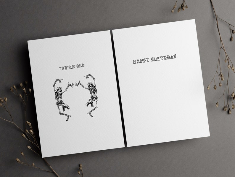 You're Old / Happy Birthday / Dancing Skeletons / Funny Birthday Card ...