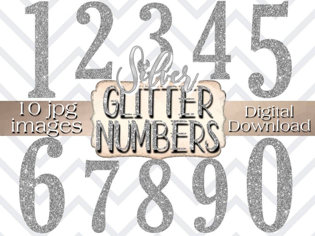 Digital Download Silver Glitter Numbers Clipart Digital Stickers for ...