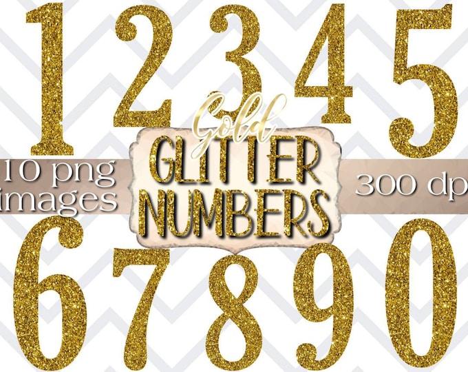 Gold Glitter Numbers Clipart - 26 PNG Files *** DIGITAL DOWNLOAD ...