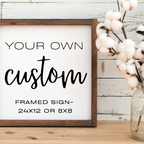 Custom Sign Quote on Sign Personalized Sign Make Your - Etsy