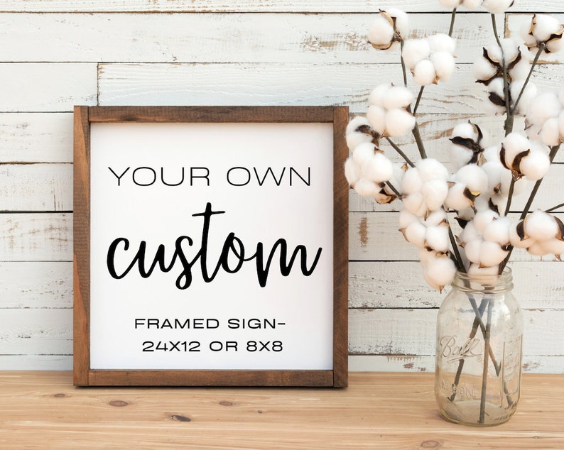 Custom Sign Framed Custom Sayings on Wood Sign Custom Wood - Etsy