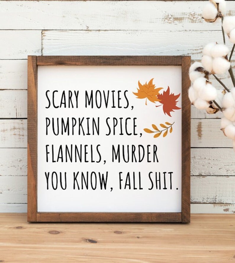 Fall Decor Halloween Decor You Know Fall Shit Halloween - Etsy