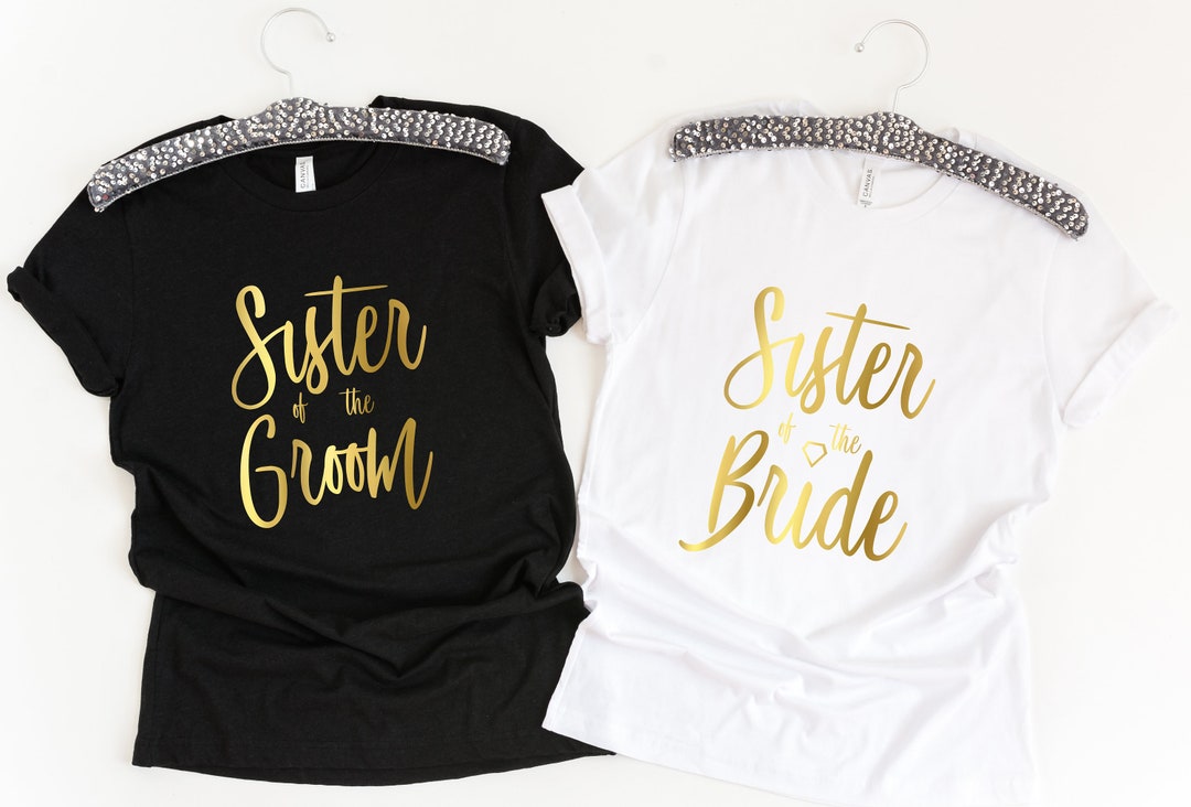 Sister of the Bride-rehearsal Dinner Shirt Set-metal Gold Vinyl Pressed ...
