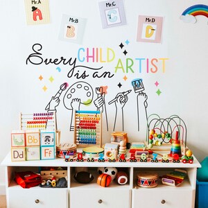 Every Child is an Artist Wall Decal Kids Art Gallery Playroom Stickers ...
