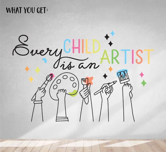 Every Child is an Artist Wall Decal Kids Art Gallery Playroom - Etsy