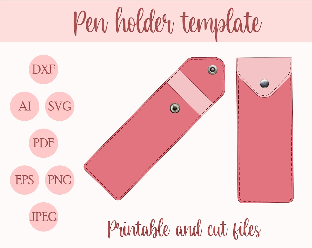 Cute Pen Holder Template With Clasp, Pencil Sleeve Pattern, Marker ...