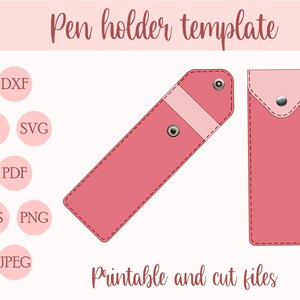 Cute Pen Holder Template With Clasp, Pencil Sleeve Pattern, Marker ...