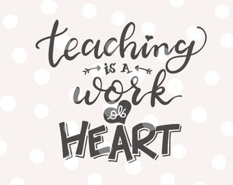 Teaching is A Work of Heart Teacher Digital Cut File SVG - Etsy