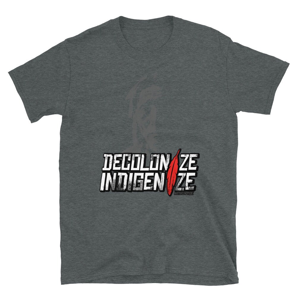 Indigenous Peoples Day Shirt Native American Pride Decolonize ...