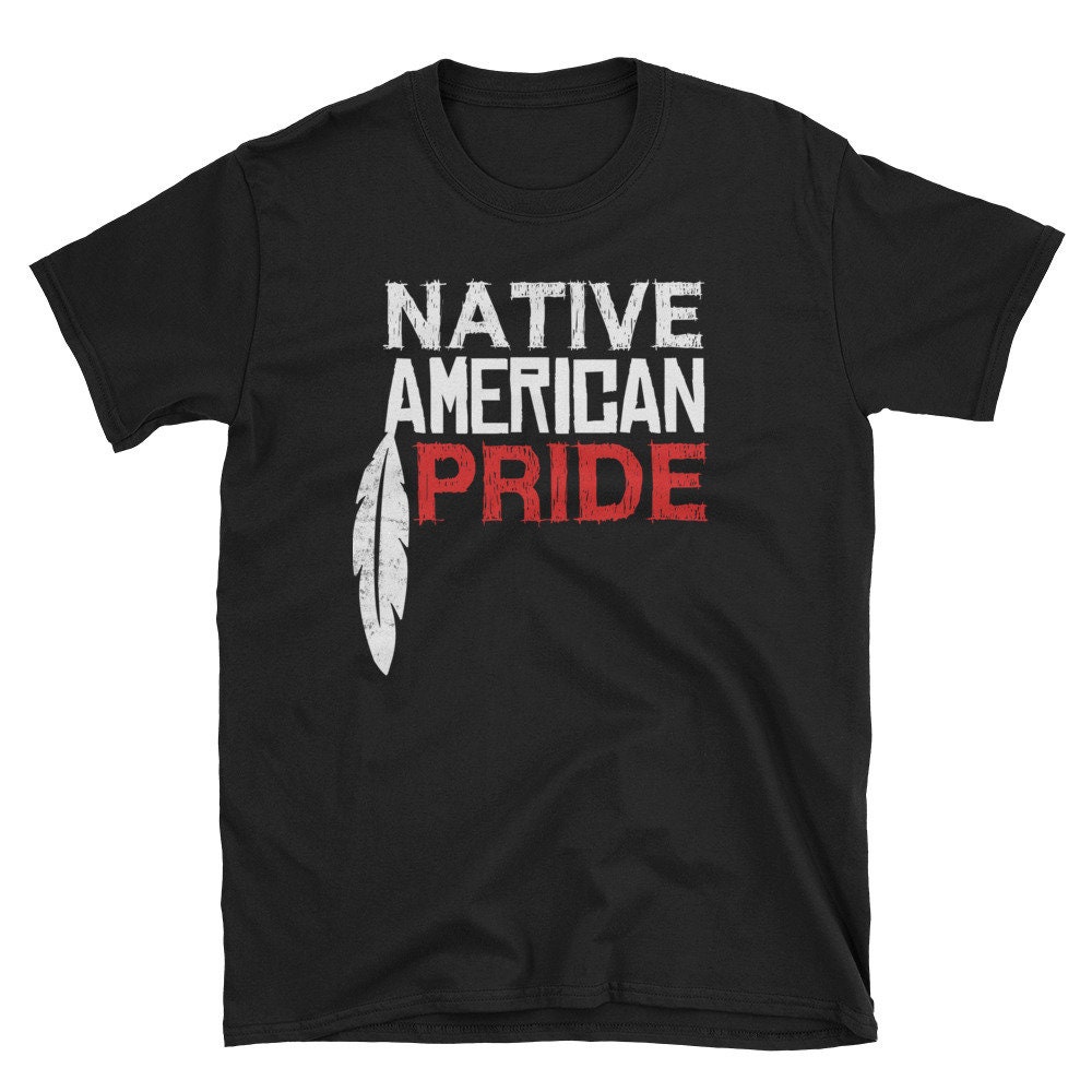 Native American Pride Short-sleeve T-shirt Indigenous Peoples Day Shirt ...