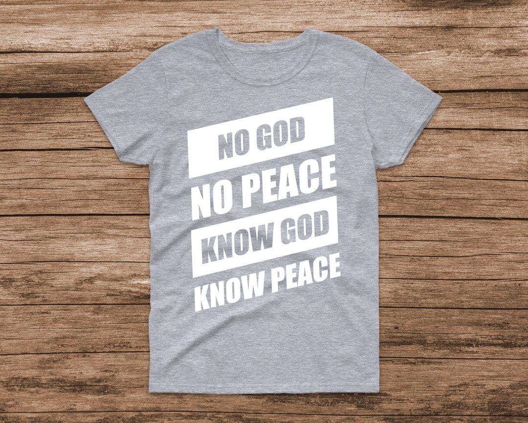 No God No Peace Know God Know Peace - Etsy UK