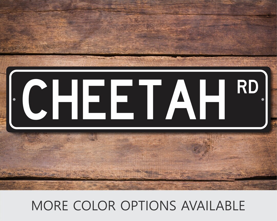 Custom Street Sign Cheetah Sign Personalized Gift Cheetah - Etsy
