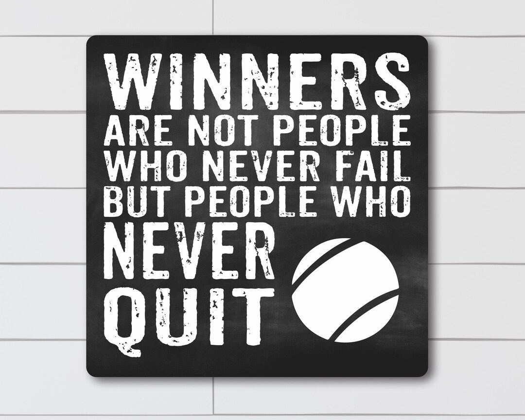 Winners Are Not People Who Never Fail... tennis Gift Gift - Etsy