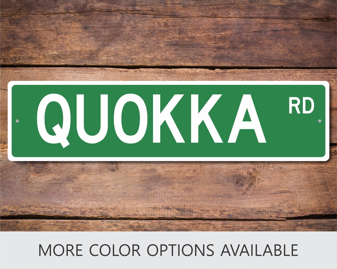Custom Street Sign Quokka Sign Personalized Gift Quokka - Etsy