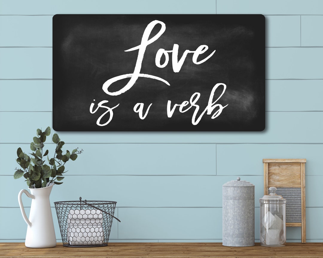 Love Is A Verb Uplifting Phrase Metal Sign Housewarming Etsy love-is-a-verb-uplifting-phrase-metal-sign-housewarming-etsy