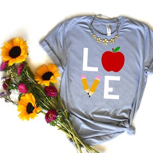 Teacher Love Shirt | Back to School or End of the Year Cute Shirt for ...