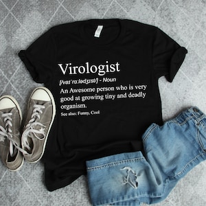 Funny Virologist Definition Virology Science Short-sleeve Unisex Gift T ...
