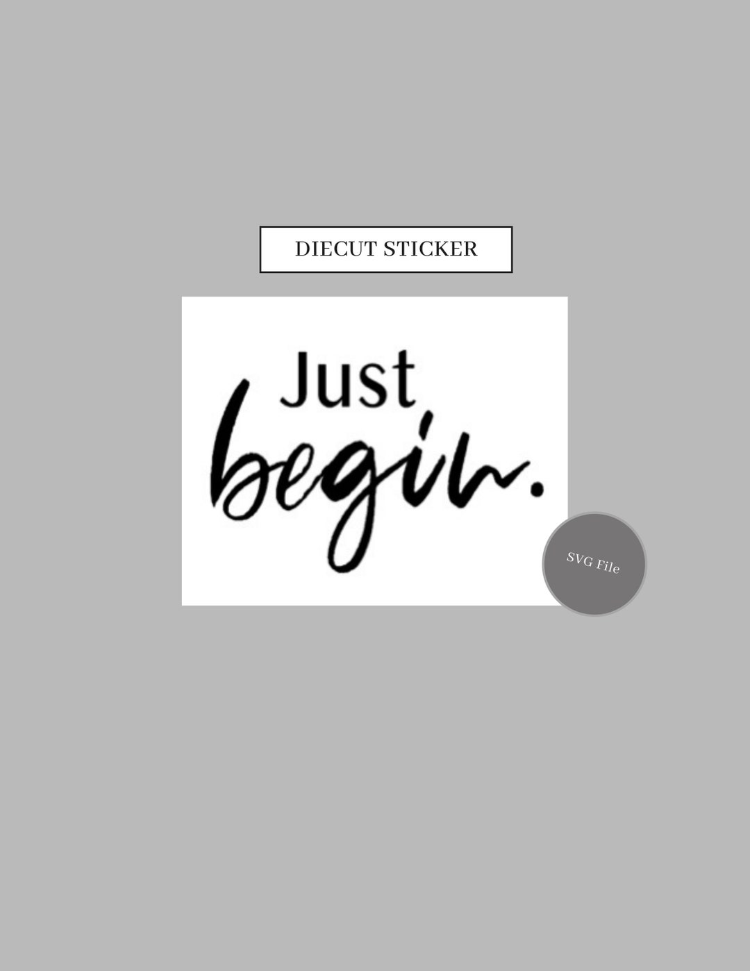 Digital Diecut Just Begin Sticker Inspiration Encouragement Courage ...