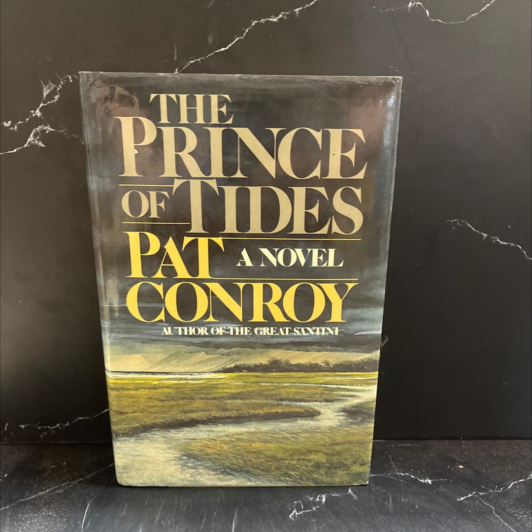 SIGNED the Prince of Tides Book, by Pat Conroy, 1986 Hardcover, First ...