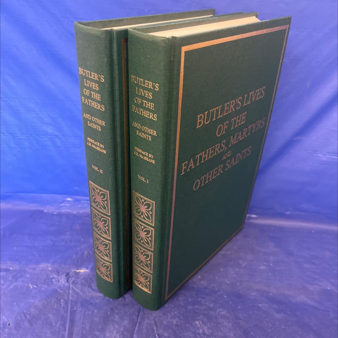 The Lives of the Fathers, Martyrs and Other Principal Saints Book, by ...