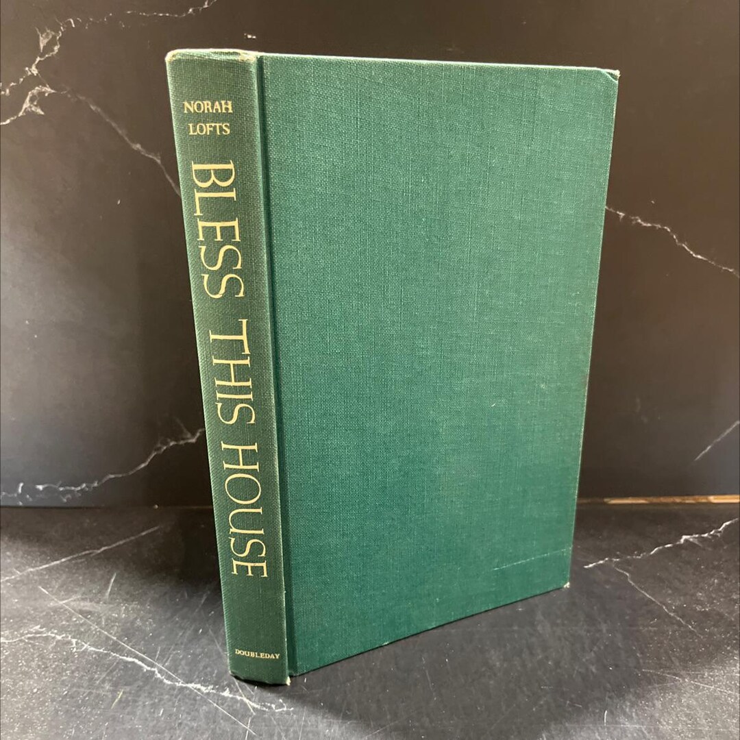Bless This House Book, by Norah Lofts, 1954 Hardcover RARE-R71-B8-D_233 ...