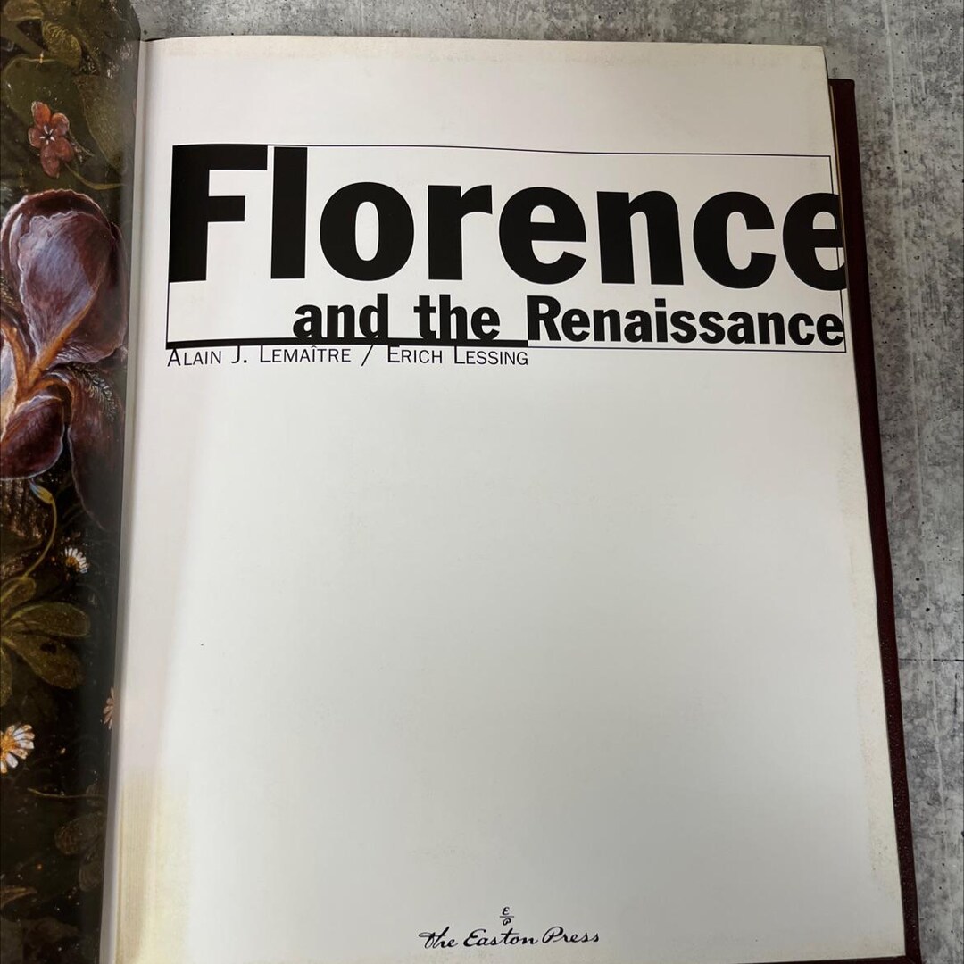 Florence and the Renaissance Book, by Alain J. Lemaitre, Erich Lessing ...