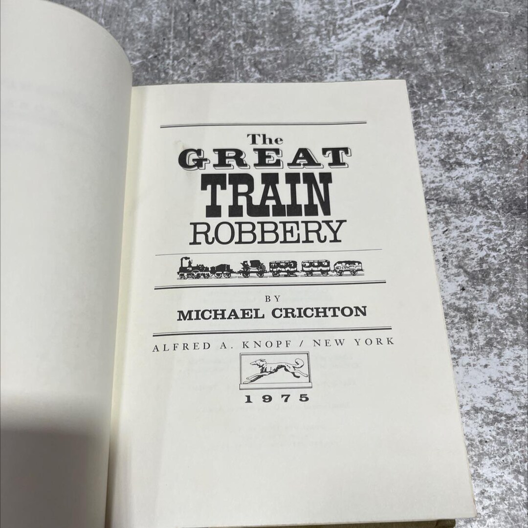 The Great Train Robbery Book, by Michael Crichton, 1975 Hardcover RARE ...