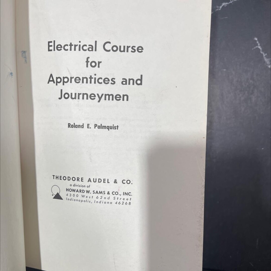 Electrical Course for Apprentices and Journeymen Book, by Roland E ...