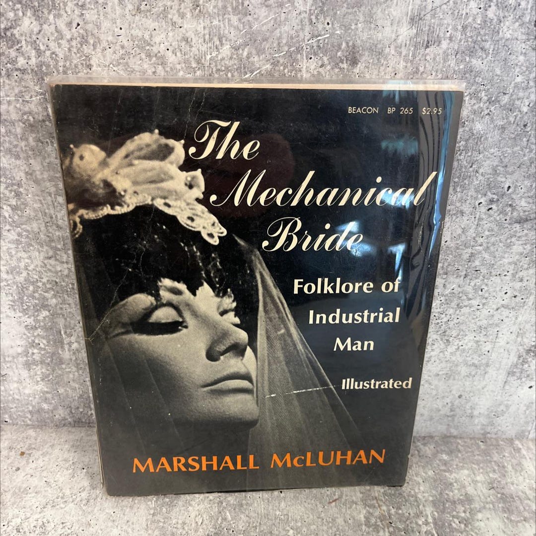 The Mechanical Bride Book, by Herbert Marshall Mcluhan, 1967 Paperback ...