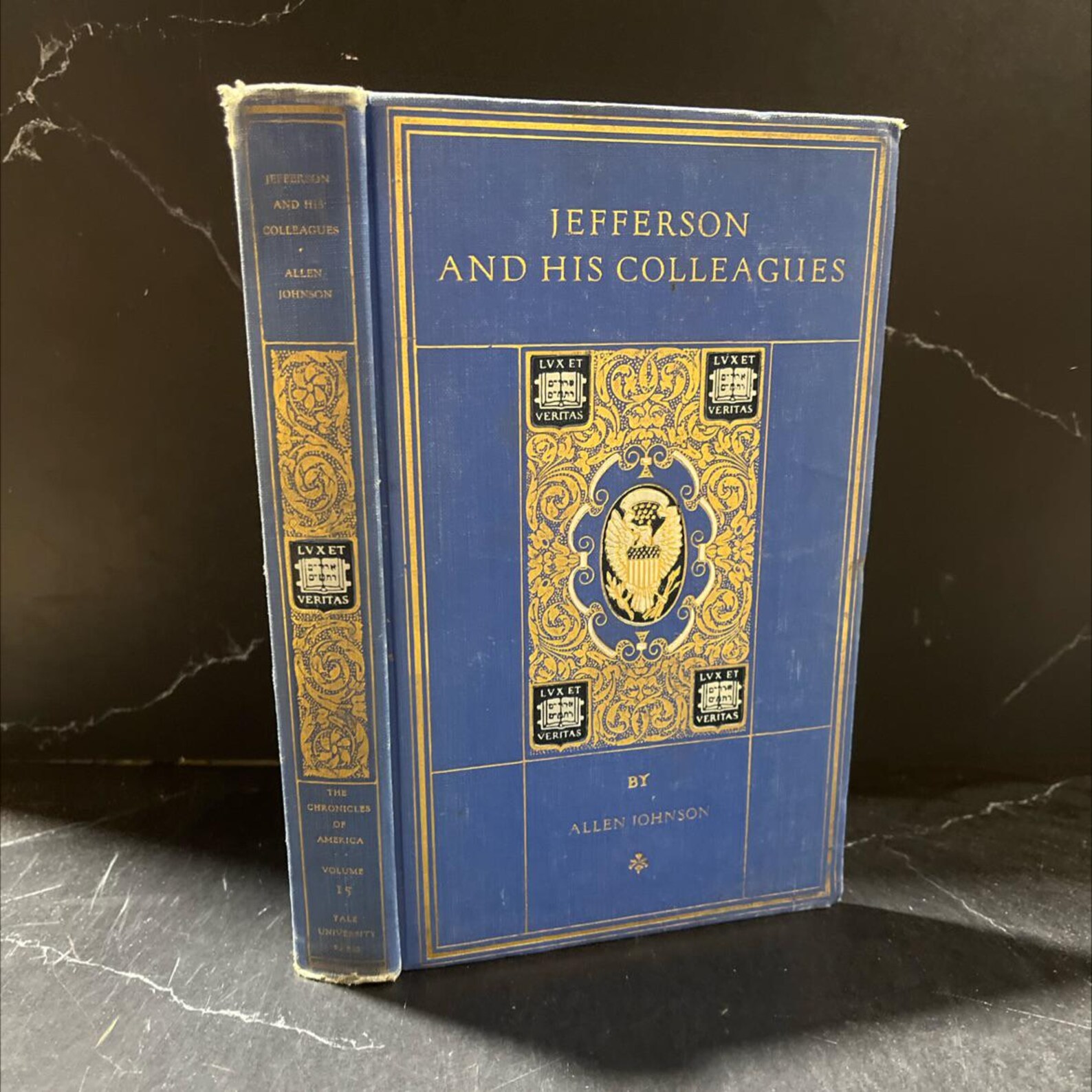 Jefferson and His Colleagues a Chronicle of the Virginia Dynasty Book, by Allen Johnson, 1921 ...