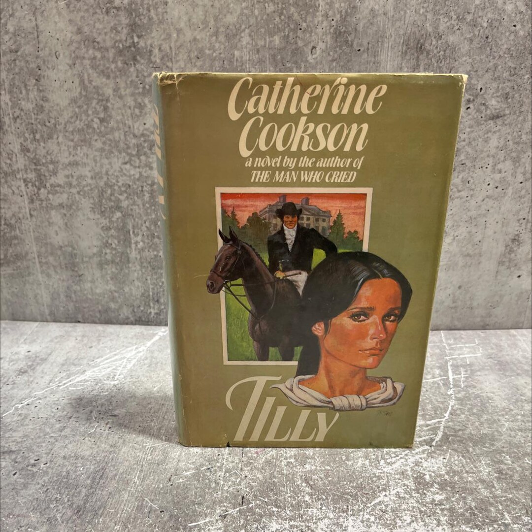 Tilly Book, by Catherine Cookson, 1980 Hardcover RARE-R62-B7-C_24 - Etsy