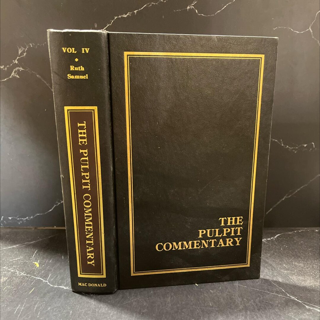 Pulpit Commentary on Ruth I & Ii Samuel Book, by H. D. M. Spence ...