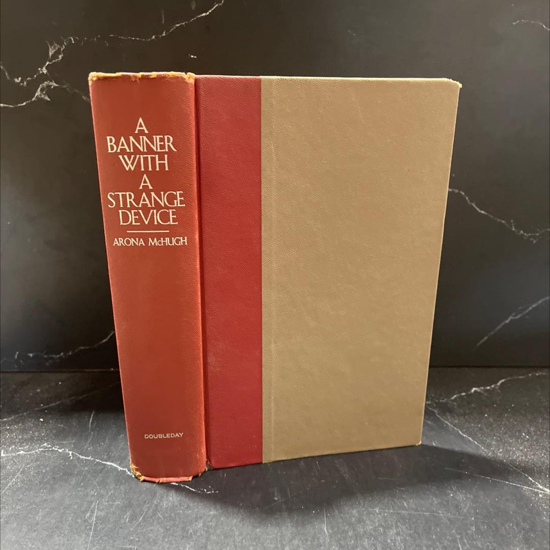 A Banner With a Strange Device Book, by Arona Mchugh, 1964 Hardcover ...