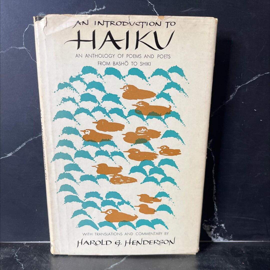An Introduction to Haiku an Anthology of Poems and Poets From Bashō to ...