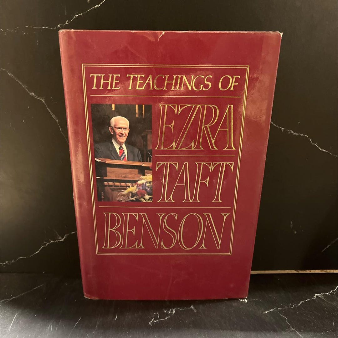 The Teachings of Ezra Taft Benson Book, by Ezra Taft Benson, 1988 ...