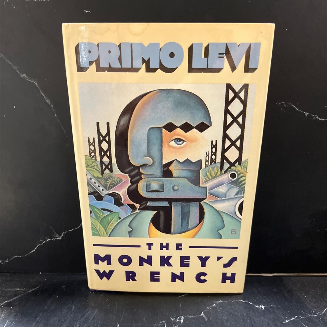 The Monkey's Wrench Book, by Primo Levi, 1986 Hardcover RARE-R71-B8-H ...