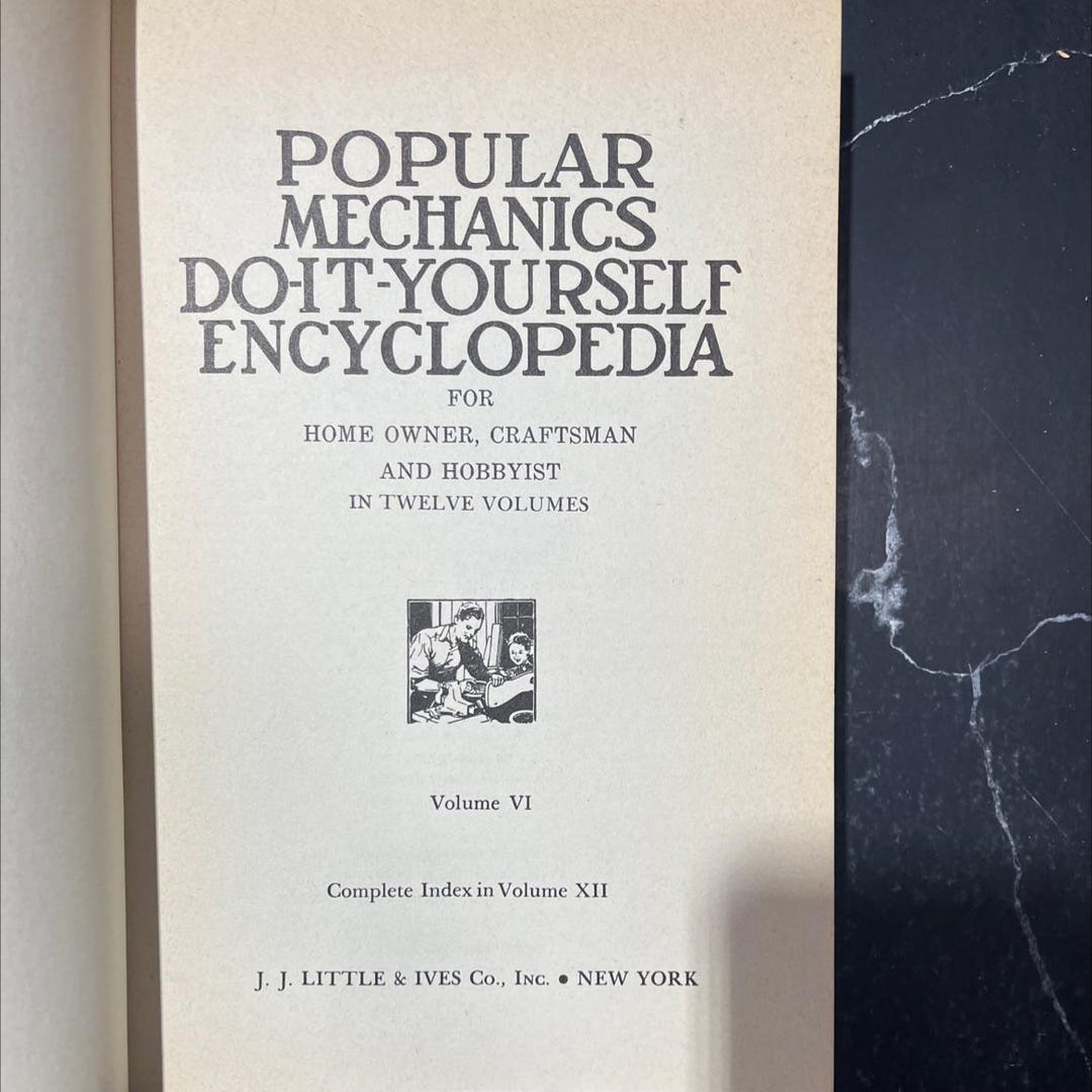 Popular Mechanics Do-it-yourself Encyclopedia for Home Owner, Craftsman ...
