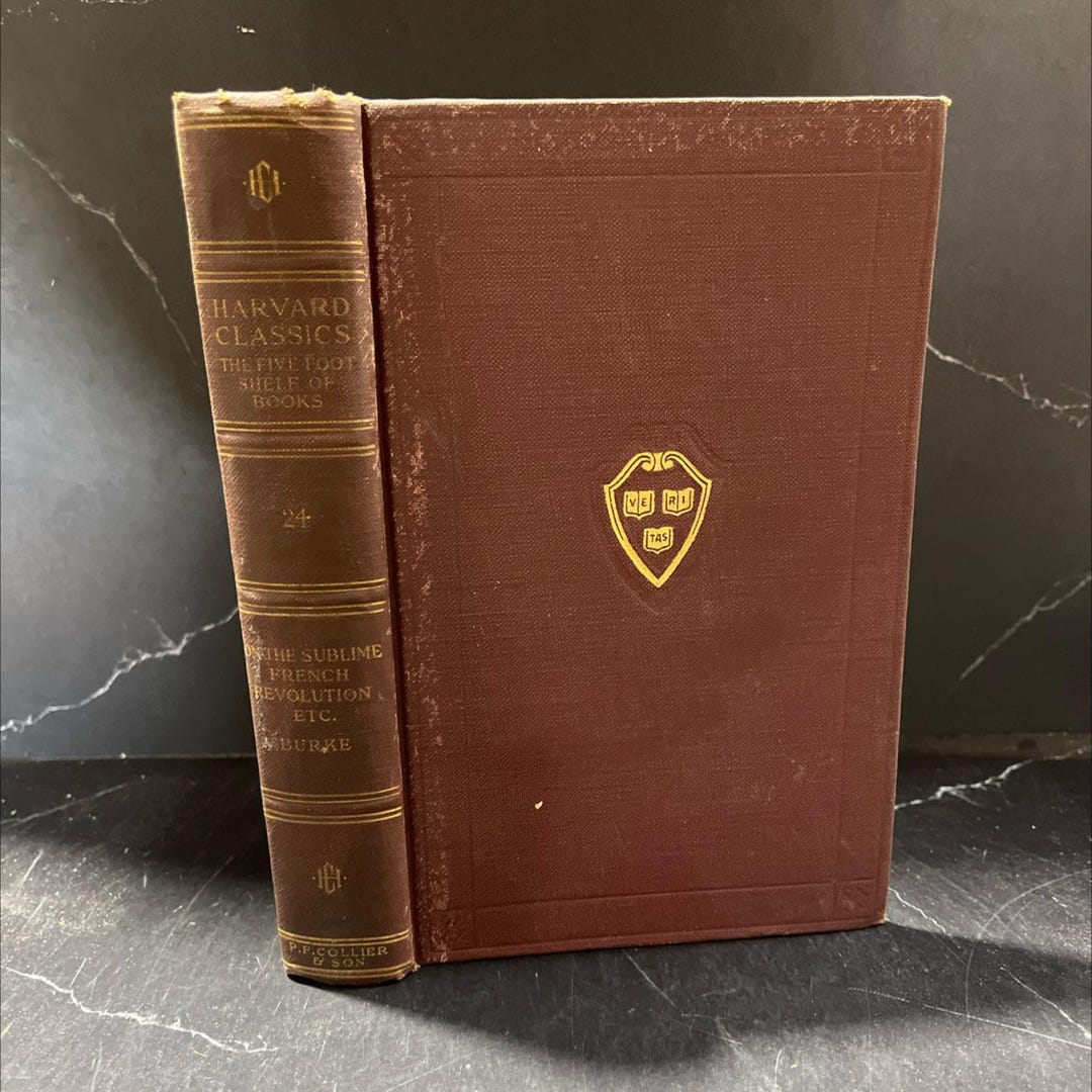 Edmund Burke on Taste on the Sublime and Beautiful Reflections on the French Revolution a Letter ...