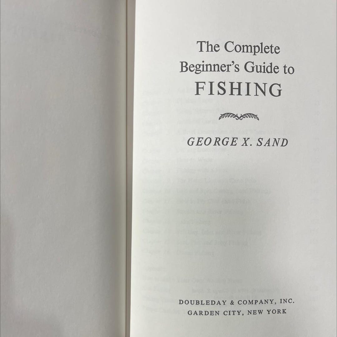 The Complete Beginner's Guide to Fishing Book, by George X. Sand, 1974 ...