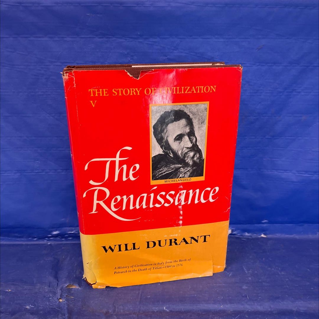 The Renaissance: a History of Civilization in Italy From 1304-1576 A.d ...