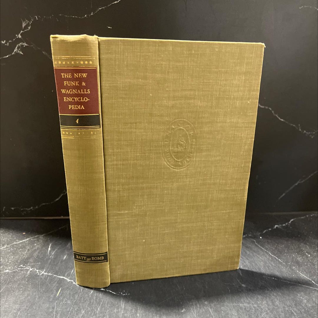 The New Funk & Wagnalls Encyclopedia Volume 4 Battiadé Bomb Proof Book ...