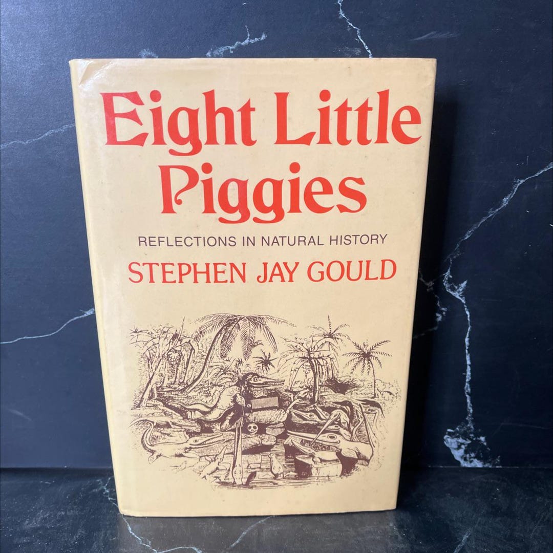 Eight Little Piggies Reflections in Natural History Book, by Stephen ...