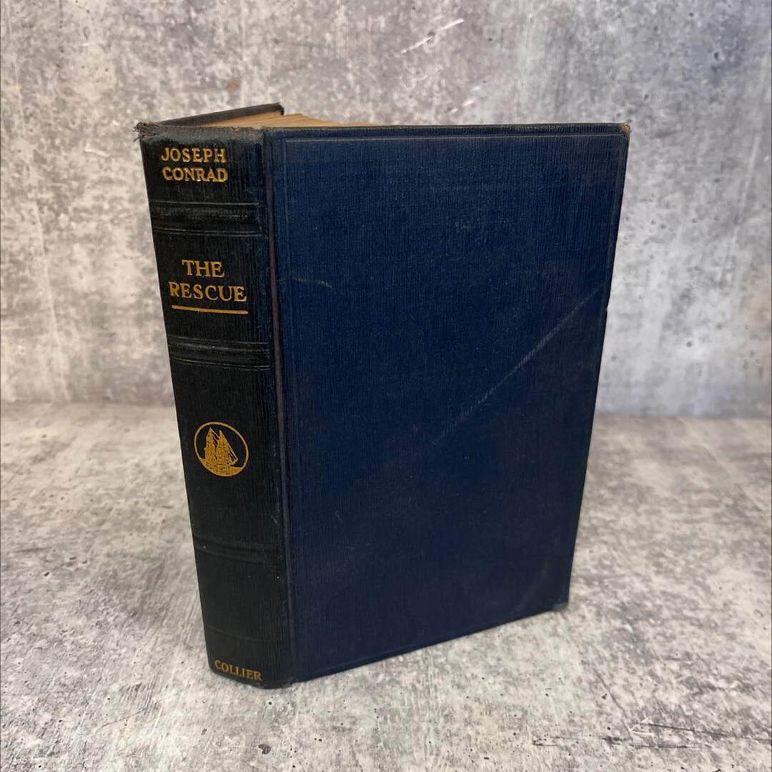The Rescue a Romance of the Shallows Book, by Joseph Conrad, 1928 ...