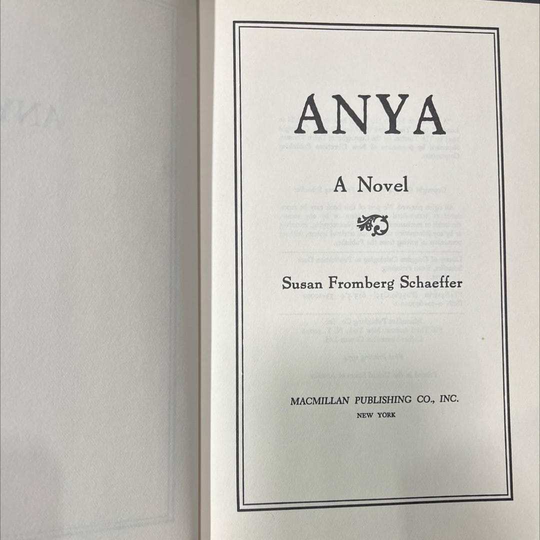 Anya Book, by Susan Fromberg Schaeffer, 1974 Hardcover RARE-R62-B7-I_69 ...