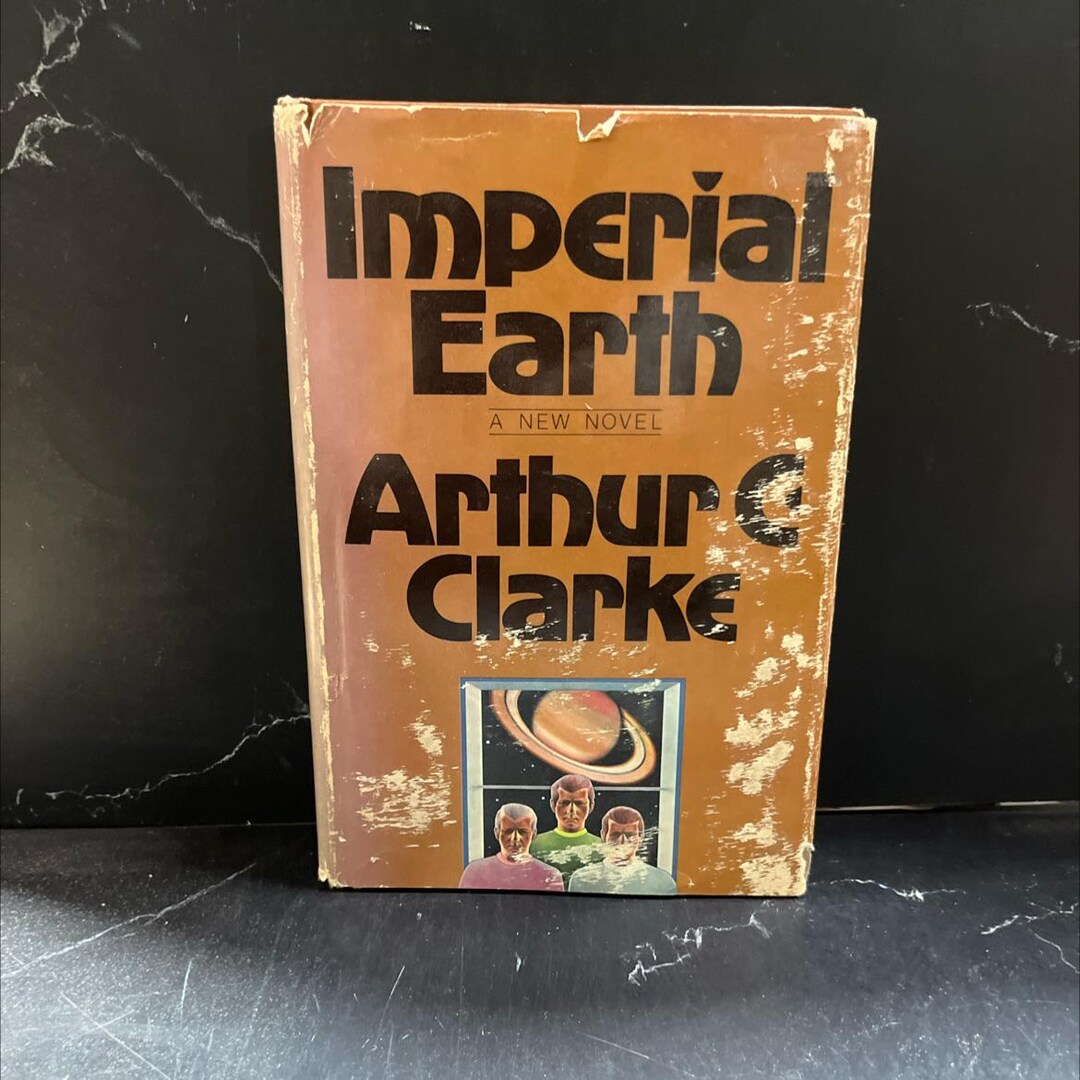 Imperial Earth Book, by Arthur C. Clarke, 1976 Hardcover RARE-R70-B8-F ...