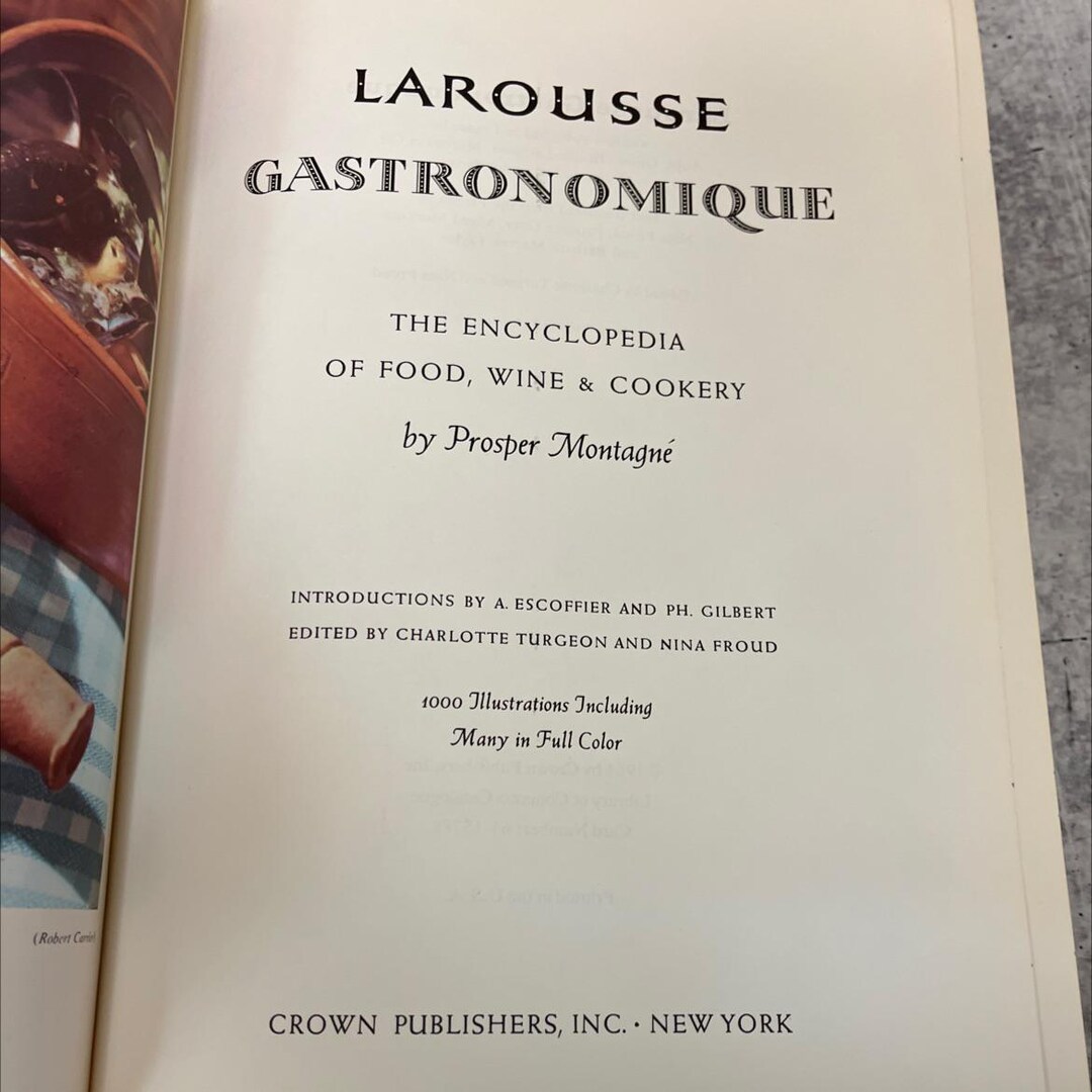 Larousse Gastronomique the Encyclopedia of Food, Wine & Cookery Book ...