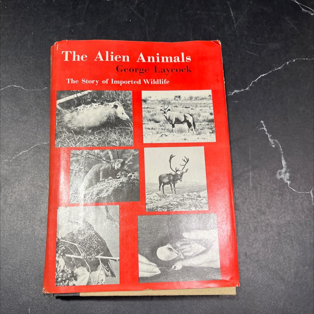 The Alien Animals Book, by George Laycock, 1966 Hardcover, Heavily Used ...