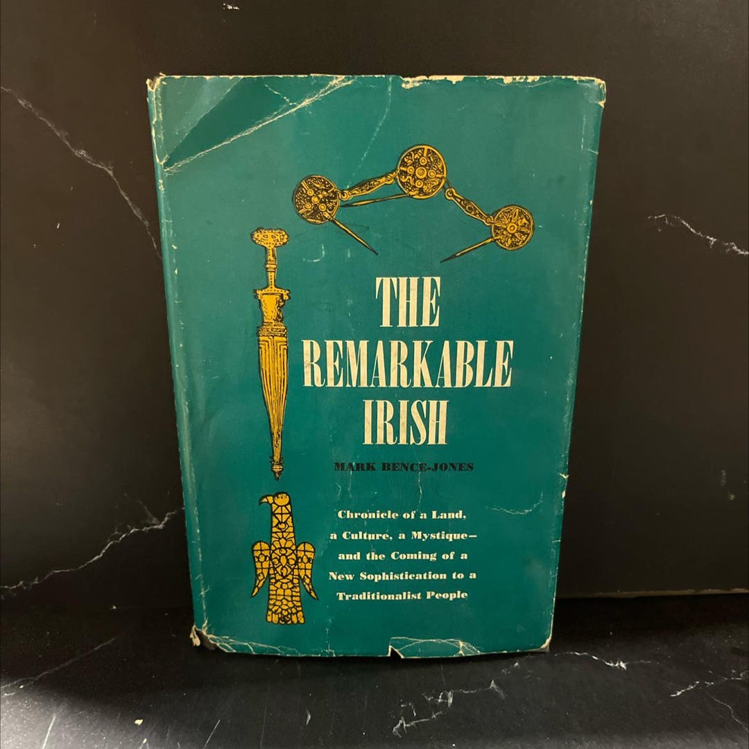 The Remarkable Irish Chronicle of a Land, a Culture, a Mystique Book ...