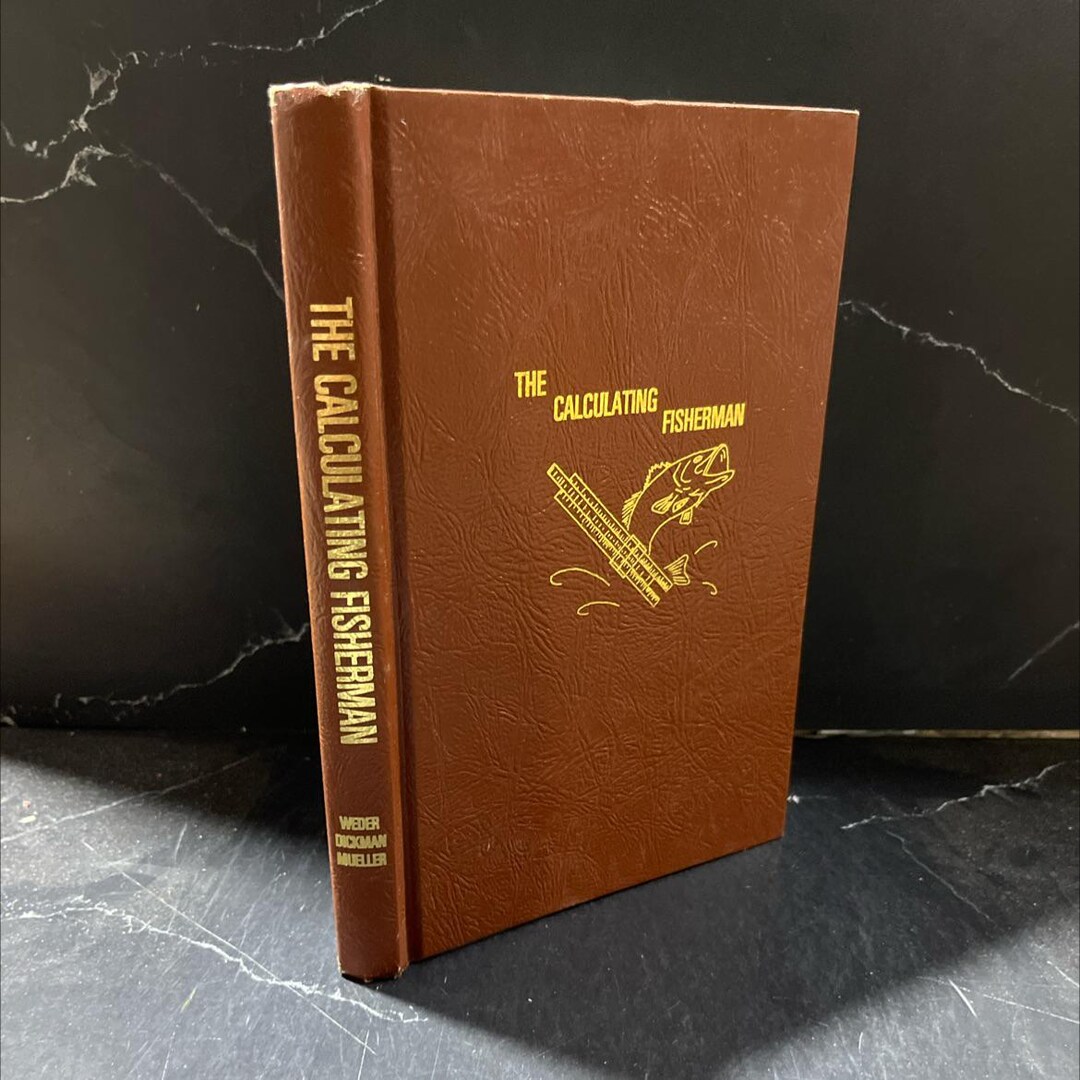 SIGNED the Calculating Fisherman Book, by Larry Mueller, Clyde Weder ...